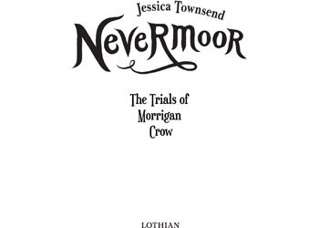 Nevermoor Trials of Morrigan Crow - MTA Catalogue